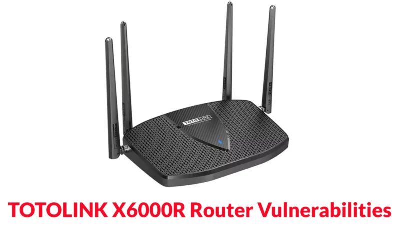 Totolink X6000r Router Vulnerabilities Let Remote Attackers Execute