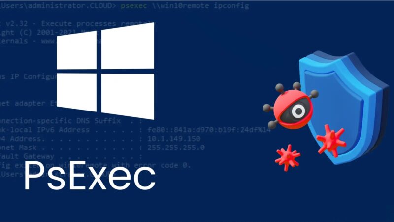 How Windows Command-line Utility PsExec Can Be Abused To Execute Malicious