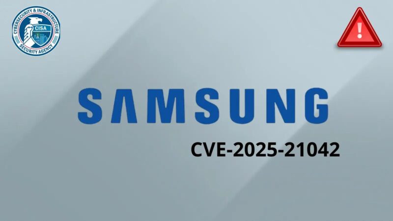 CISA Warns of Samsung Mobile Devices 0-Day RCE Vulnerability Exploited in