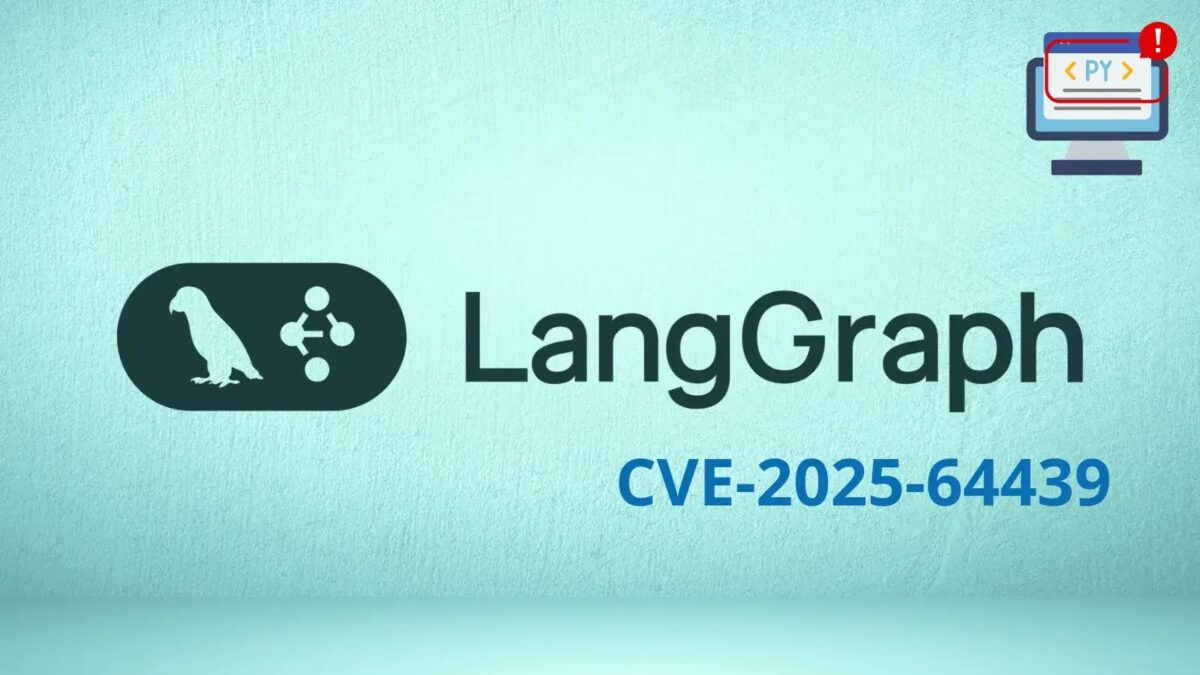 Langgraph Vulnerability Allows Malicious Python Code Execution During 6922