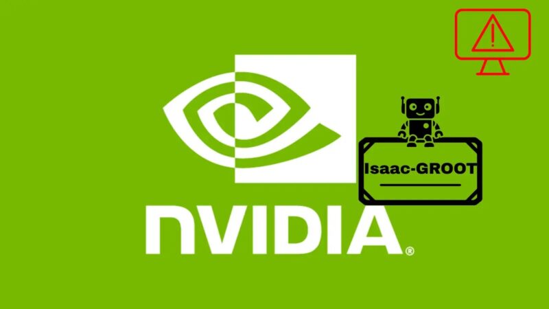 NVIDIA’s Isaac-GROOT Robotics Platform Vulnerability Let Attackers Inject