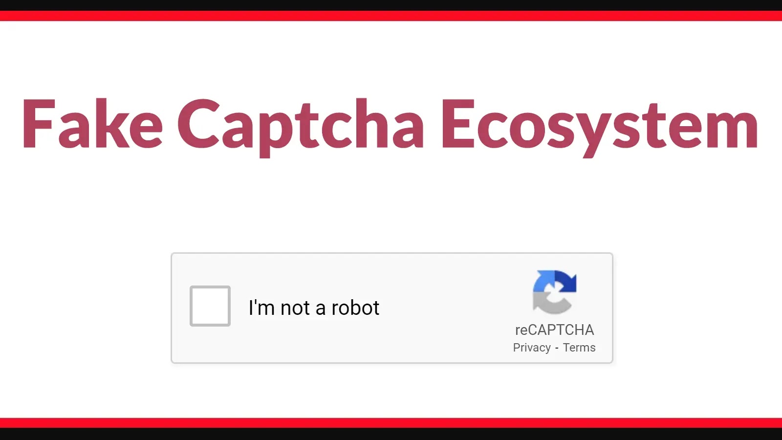 Fake Captcha Ecosystem Exploits Trusted Web Infrastructure to Deliver